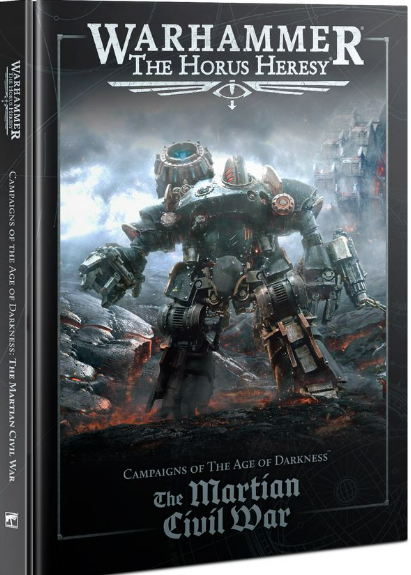 The Horus Heresy - The Martian Civil War - Campaign Book – Gamers N Geeks